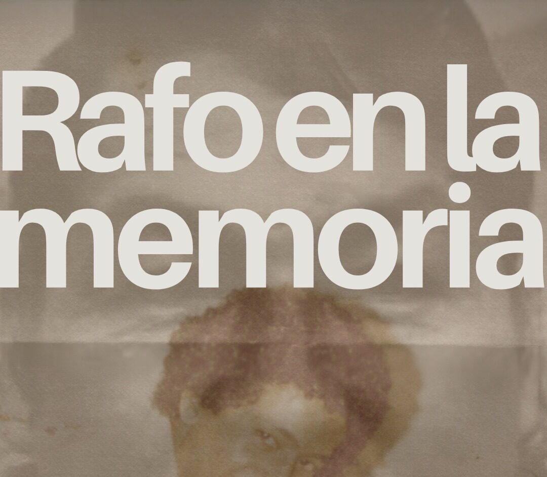 Rafo en la memoria - Cavilaciones